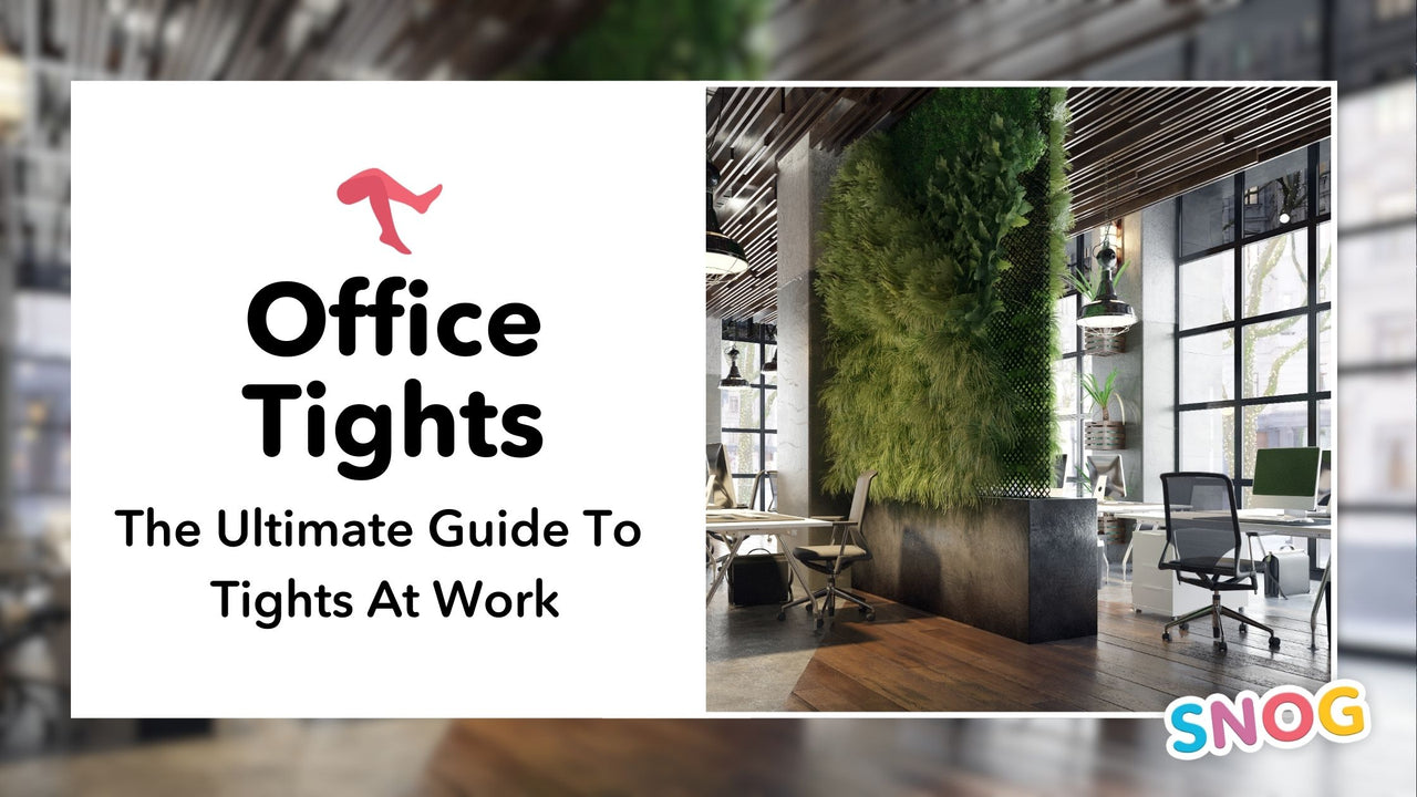 The Ultimate Guide to Wearing Tights to the Office – Snag